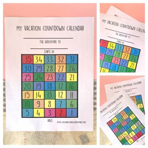 6 Free printable Vacation Countdown Calendars – Away we wander and ...